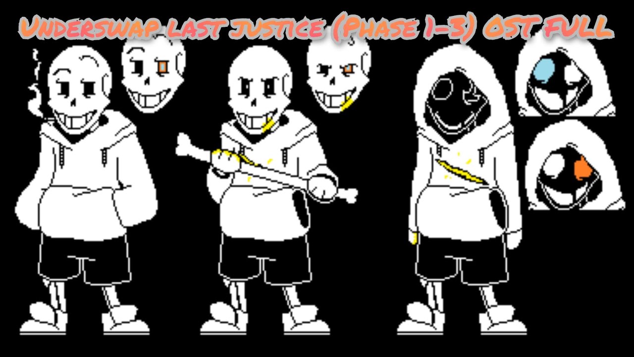 Underswap last justice (Phase 1-3) OST FULL - YouTube