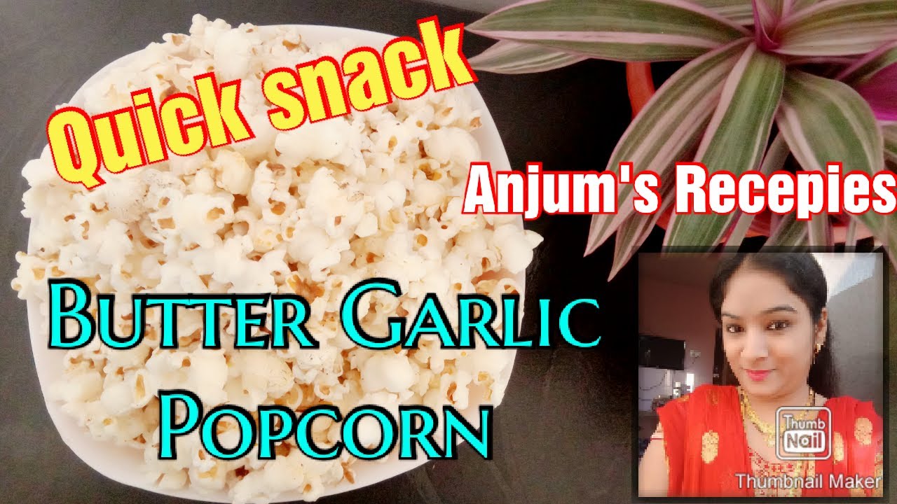 Garlic popcorn|homemade popcorn|butter garlic popcorn| - YouTube