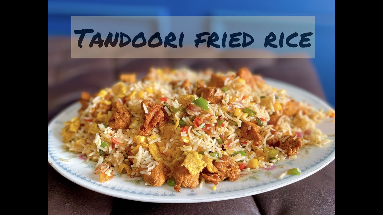 Tandoori Fried Rice | Unique Fried Rice Recipe | Quick and easy recipes ...