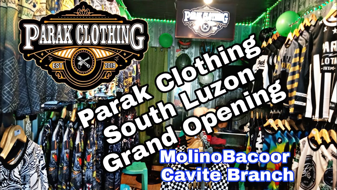 Parak Clothing South Luzon/Grand Opening/MotoVloger Eye Ball ...