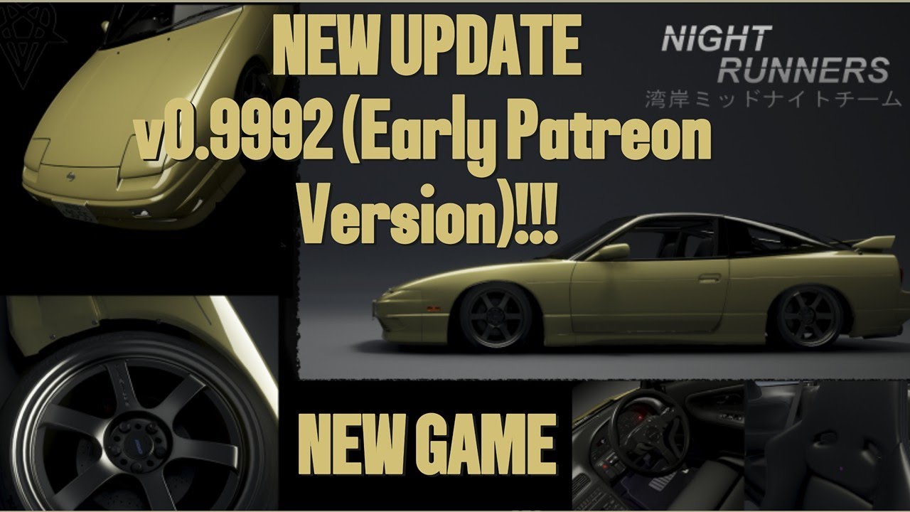 NIGHT RUNNERS NEW UPDATE !! v0.9992 (Early Patreon Version) - YouTube