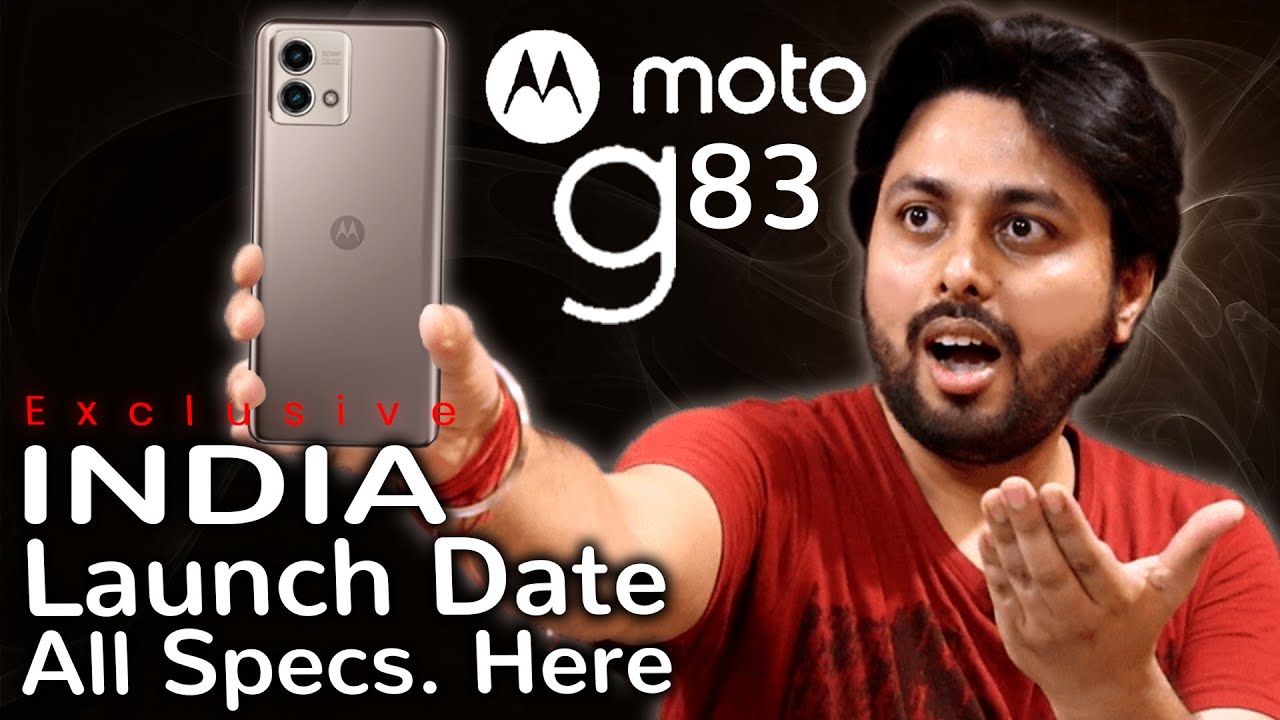 Motorola G83 - Exclusive India Launch Date & All Specs. Here | Motorola ...