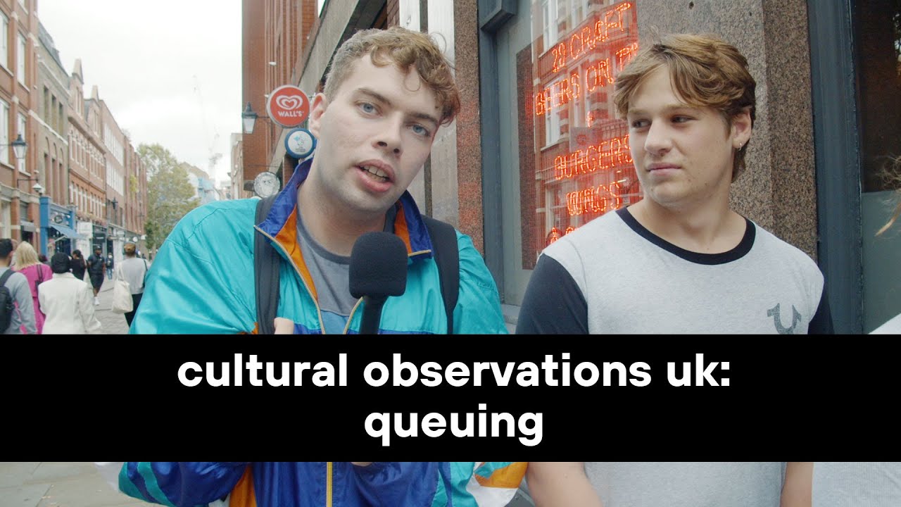 queuing | cultural observations uk | Funny Parts - YouTube