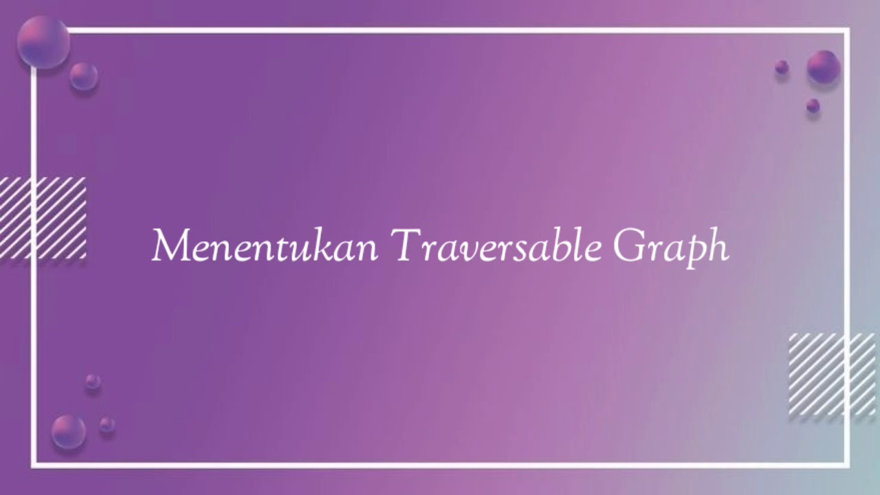 Tugas Menentukan Traversable Graph - YouTube