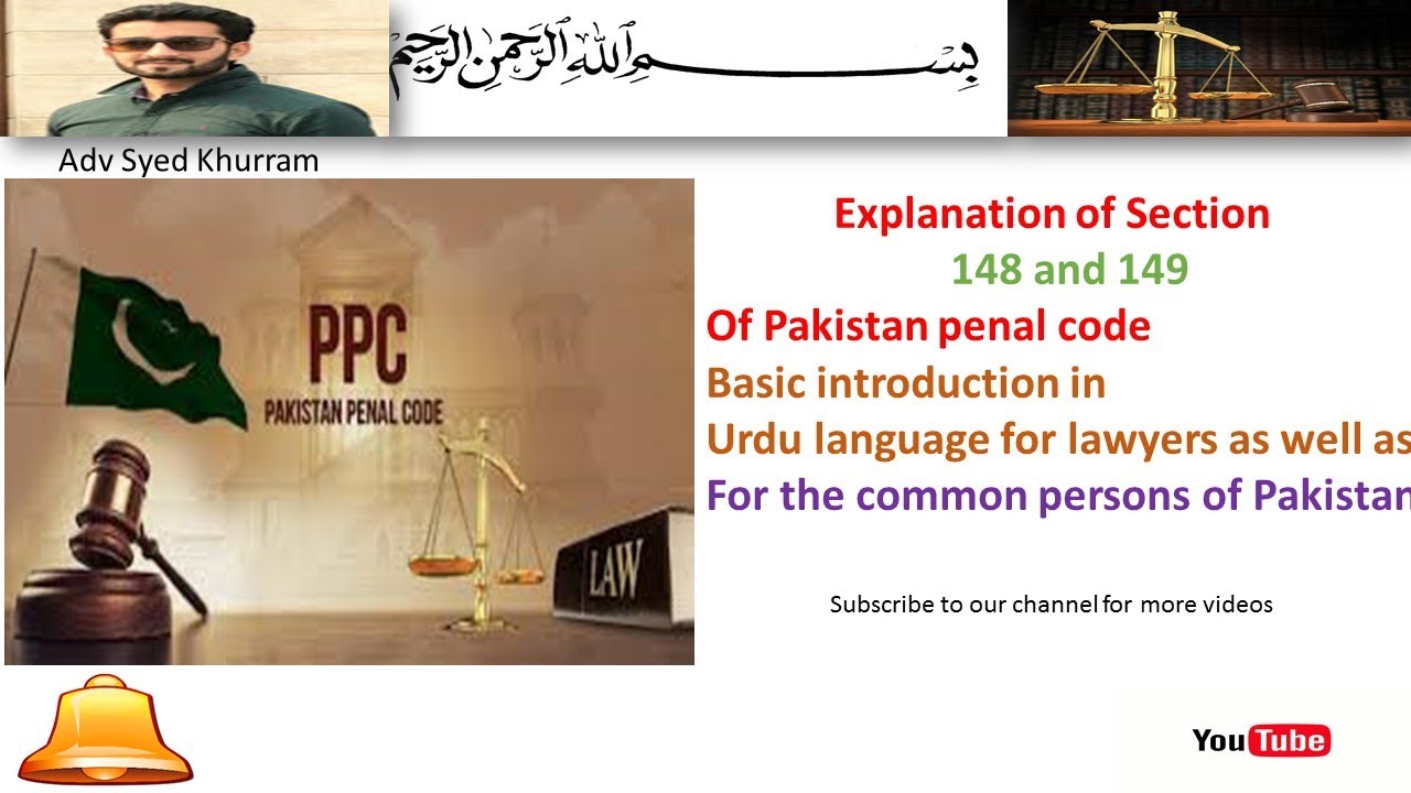 Section 148,149 of ppc - law lecture - law and litigation - Pakistan ...