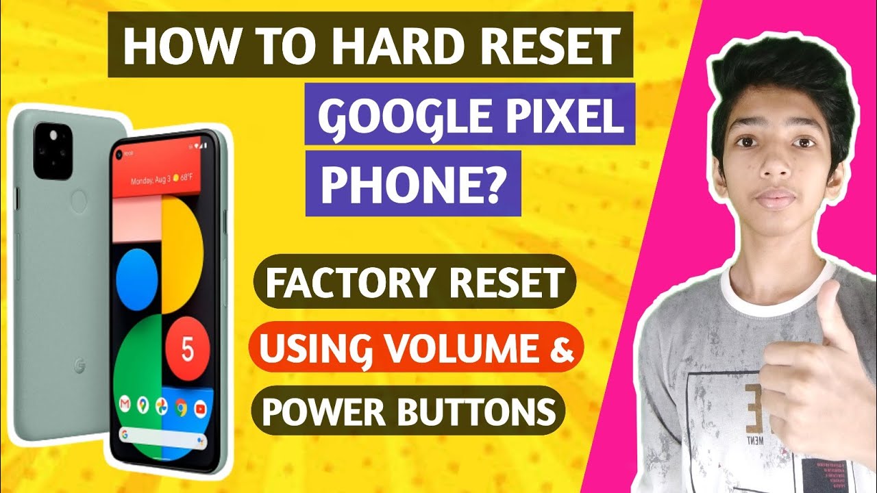 How To Hard Reset Google Pixel Phone Easily Factory Reset With Phone Buttons Google Pixel how-to-hard-reset-google-pixel-phone-easily-factory-reset-with-phone-buttons-google-pixel