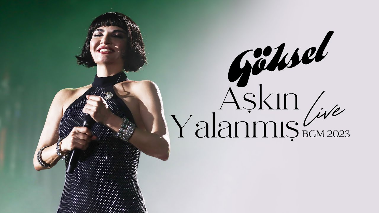 Göksel - Aşkın Yalanmış (2023 BGM - Canlı Performans) - YouTube