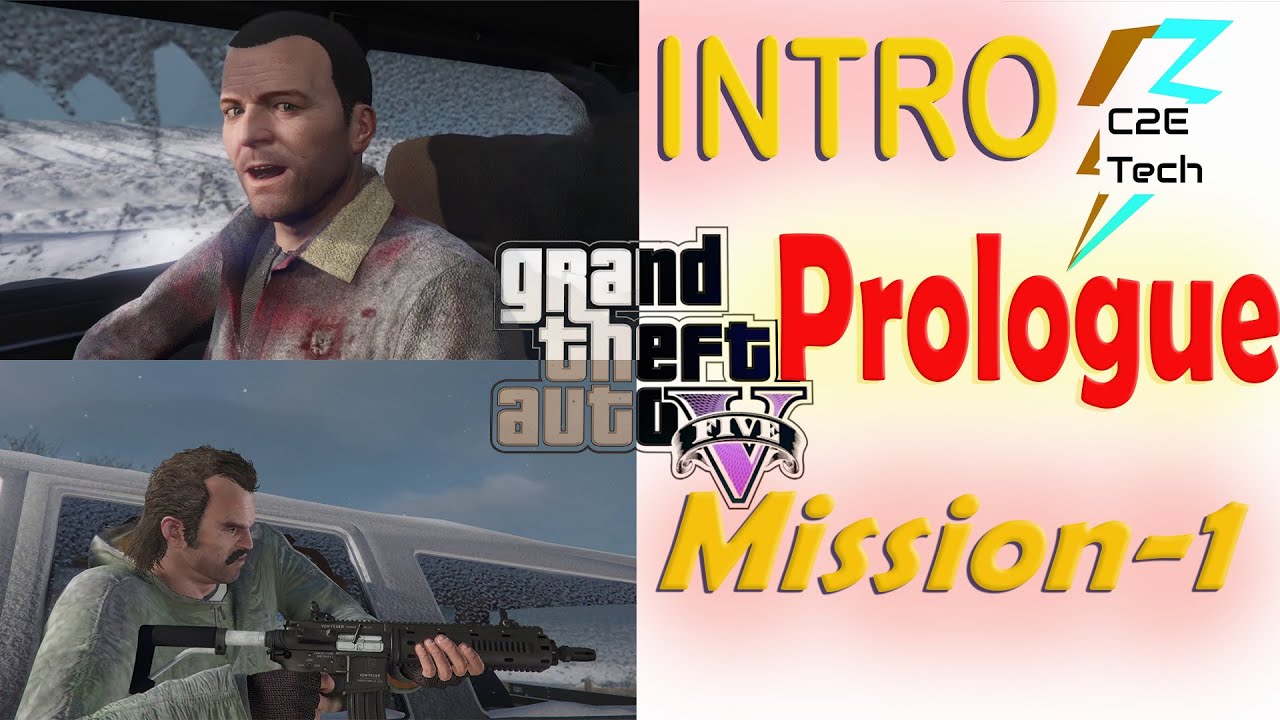 Prologue 100% walkthrough | Mass intro of GTA V | Michael & Trevor Flash back | Mission-1 | C2E ...