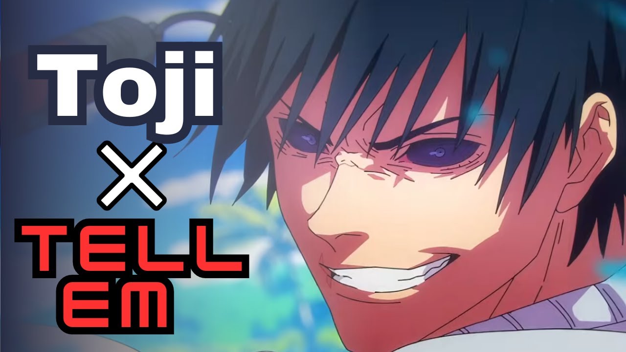 Toji Fushiguro x [Tell Em x Killing On Demand] [Edit/AMV] - YouTube