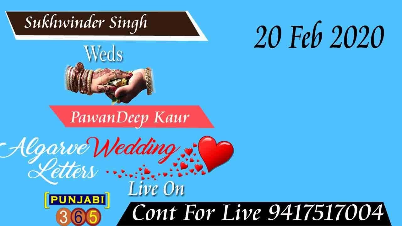 Sukhwinder Singh weds deep Pawan deep kaur /Night Dj 0/02/2020 - YouTube