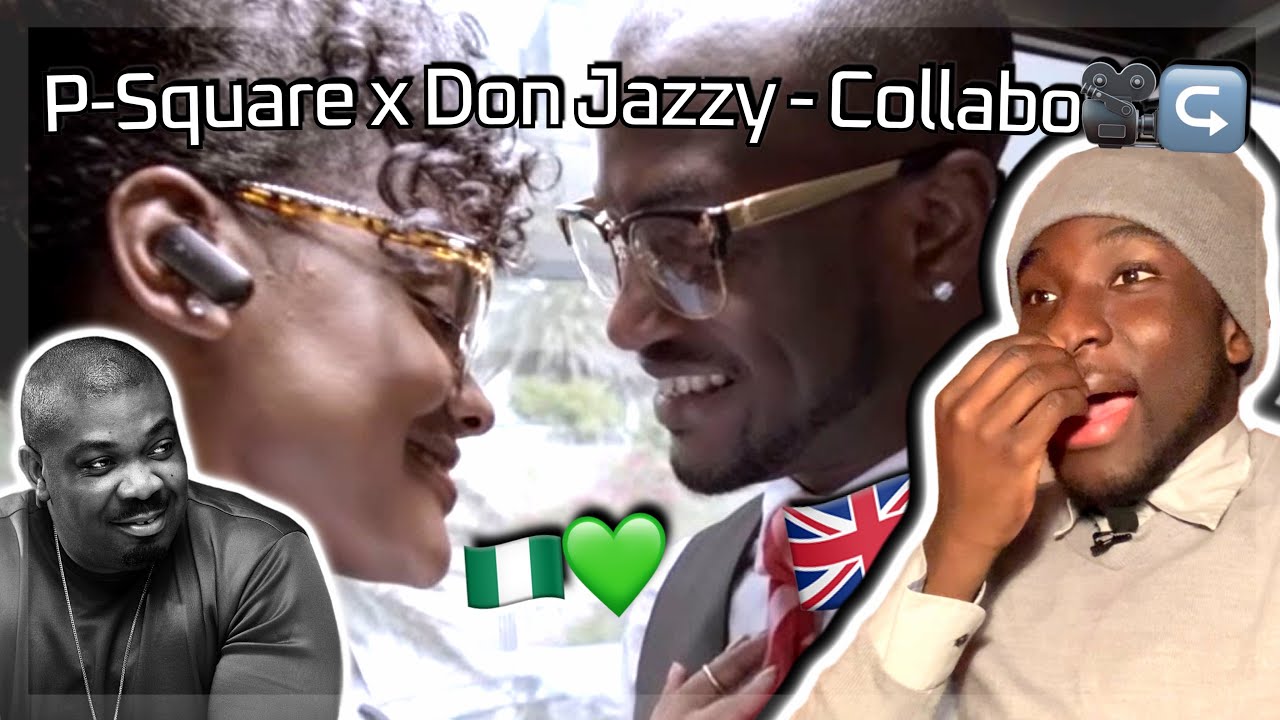 BEST OLD SCHOOL AFROBEATS SONG?🇳🇬| P-Square x Don Jazzy - Collabo REACTION VIDEO | UK 🇬🇧 - YouTube