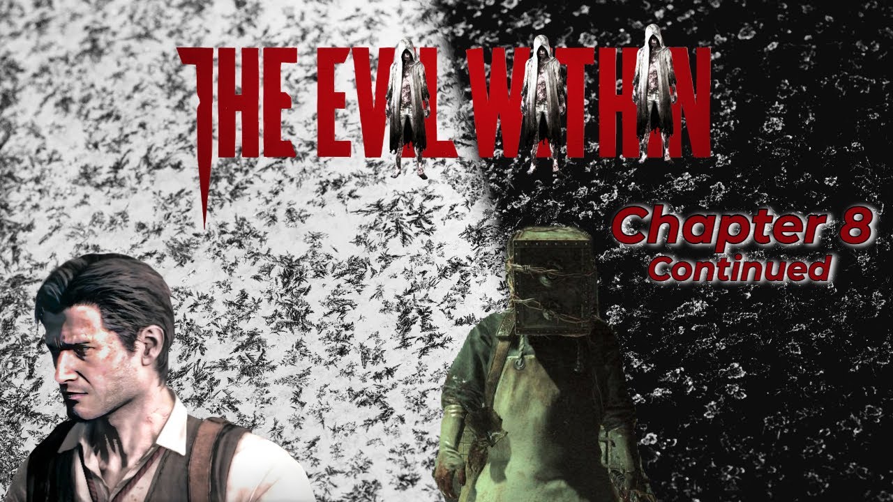 The Evil Within - Chapter 8 Continued - YouTube