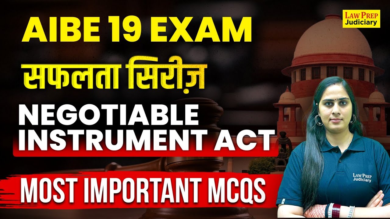 AIBE 19 Exam: Negotiable Instrument Act | #1 | Most Important MCQs | By Ravneet Ma'am - YouTube