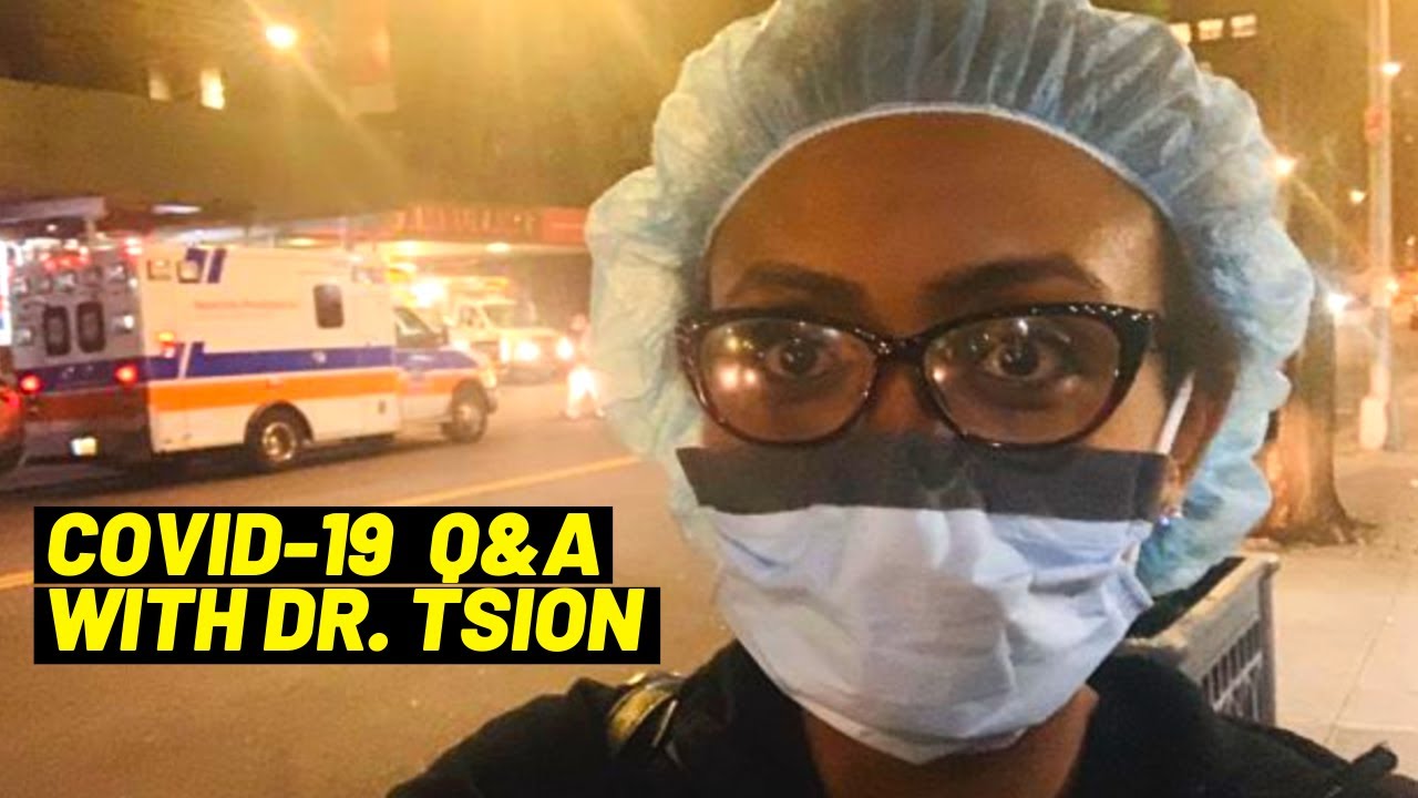 Interview with Dr. Tsion Firew, Ethiopian Doctor fighting COVID-19 on ...