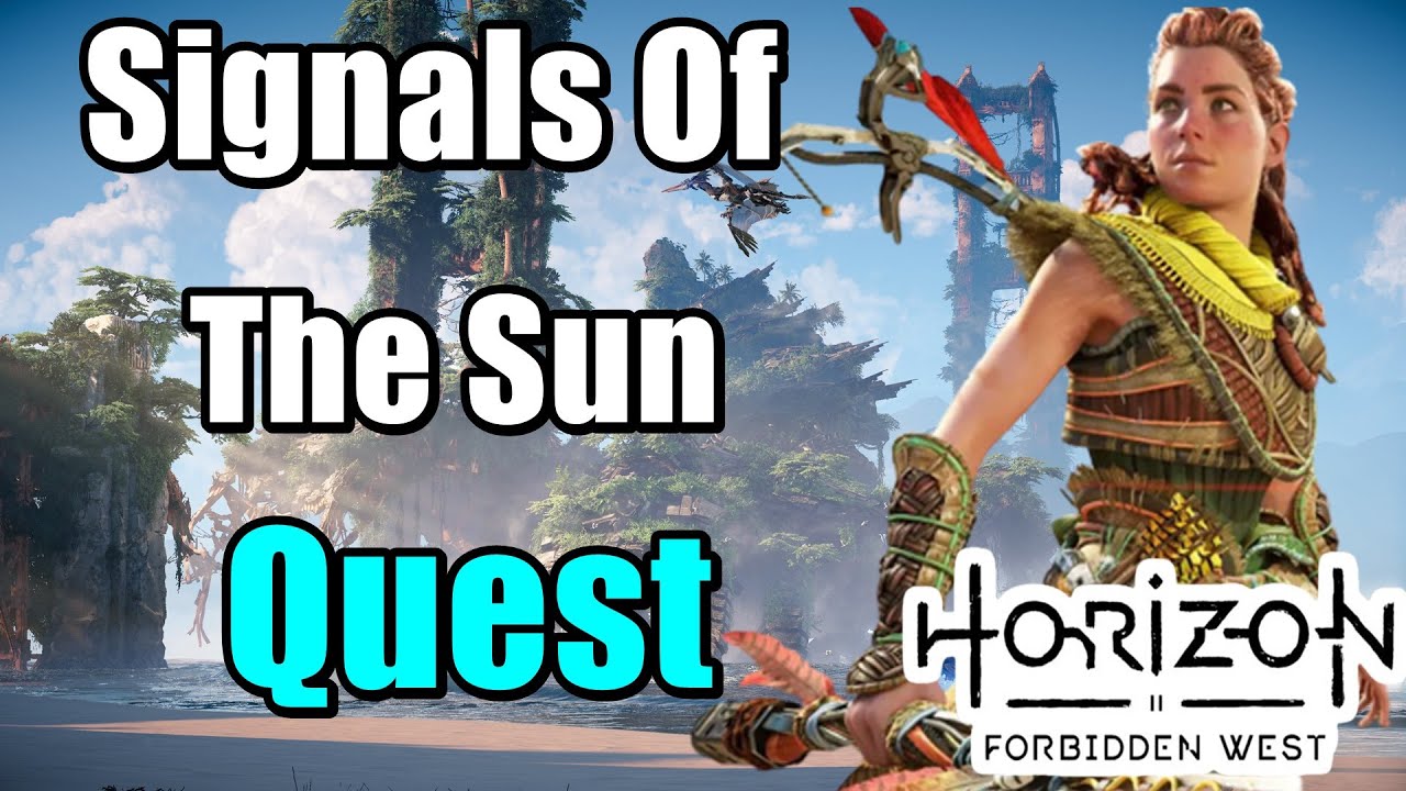 Horizon Forbidden West Signals Of The Sun - Gather the Signal Lens ...