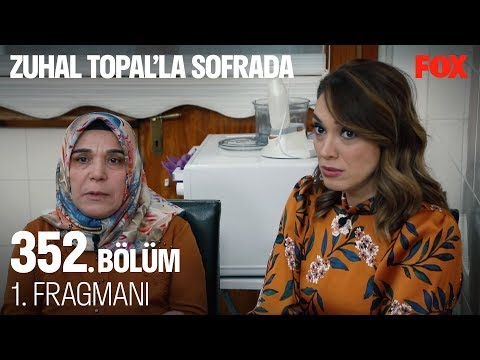 Zuhal Topal'la Sofrada 352. Bölüm 1. Fragmanı
