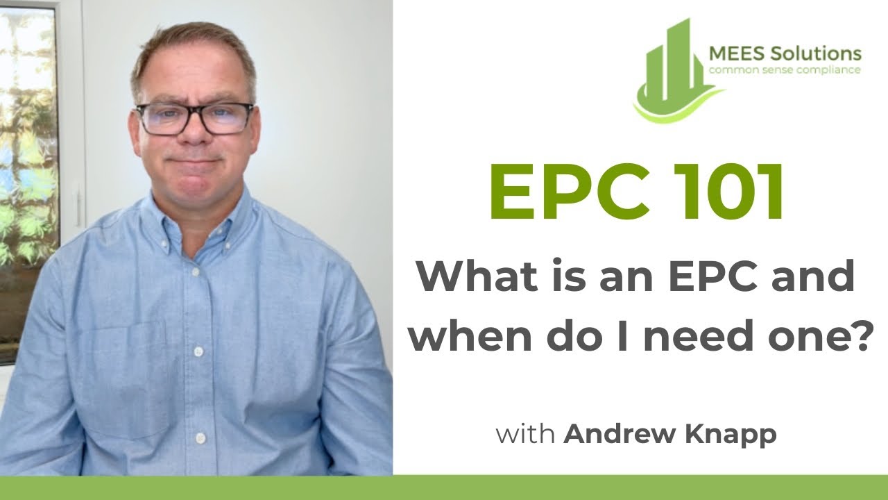 EPC 101: What is an EPC - and when do I need one? - YouTube