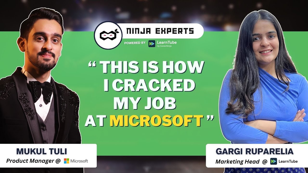 Cheat Code for Landing Your Dream Job at @Microsoft | Mukul Tuli | Ninja Experts | LearnTube ...