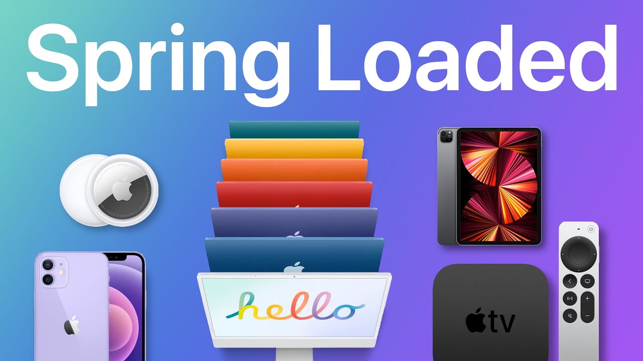 What did Apple Announce in 2021? | Spring Loaded Event Recap - YouTube