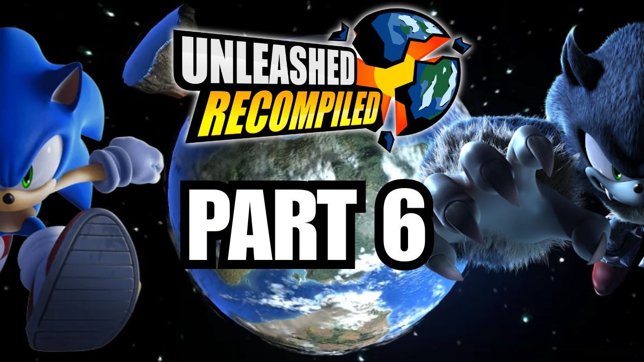 Sonic Unleashed Recompiled (Part 6) - YouTube