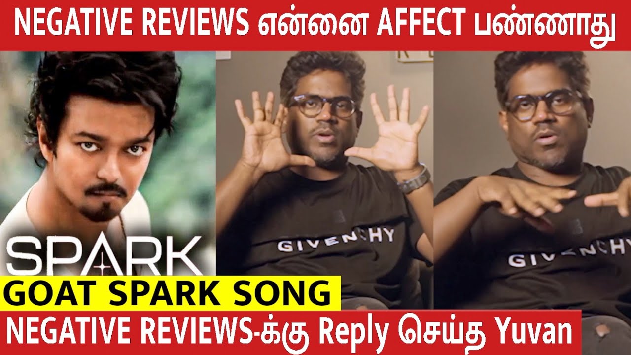 Goat Spark Song Response 🙄 Yuvan Reply To Negative Reviews | Vijay ...