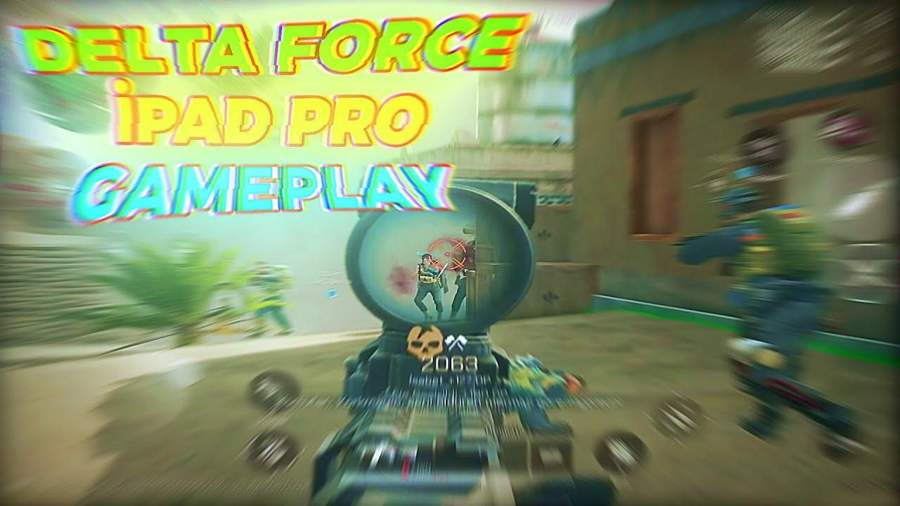 DELTA FORCE PRO GAMEPLAY İPAD PRO - YouTube