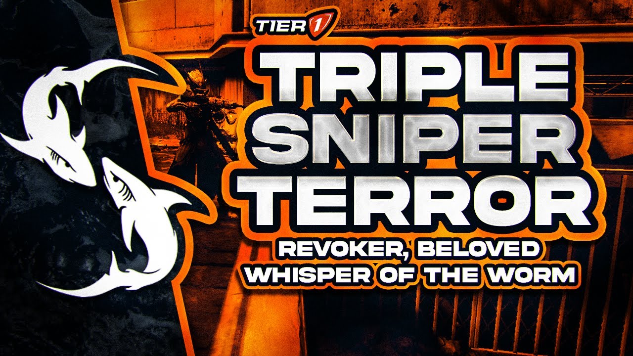 Triple Sniper Terror (Revoker, Beloved, Whisper of the Worm - 42 ...