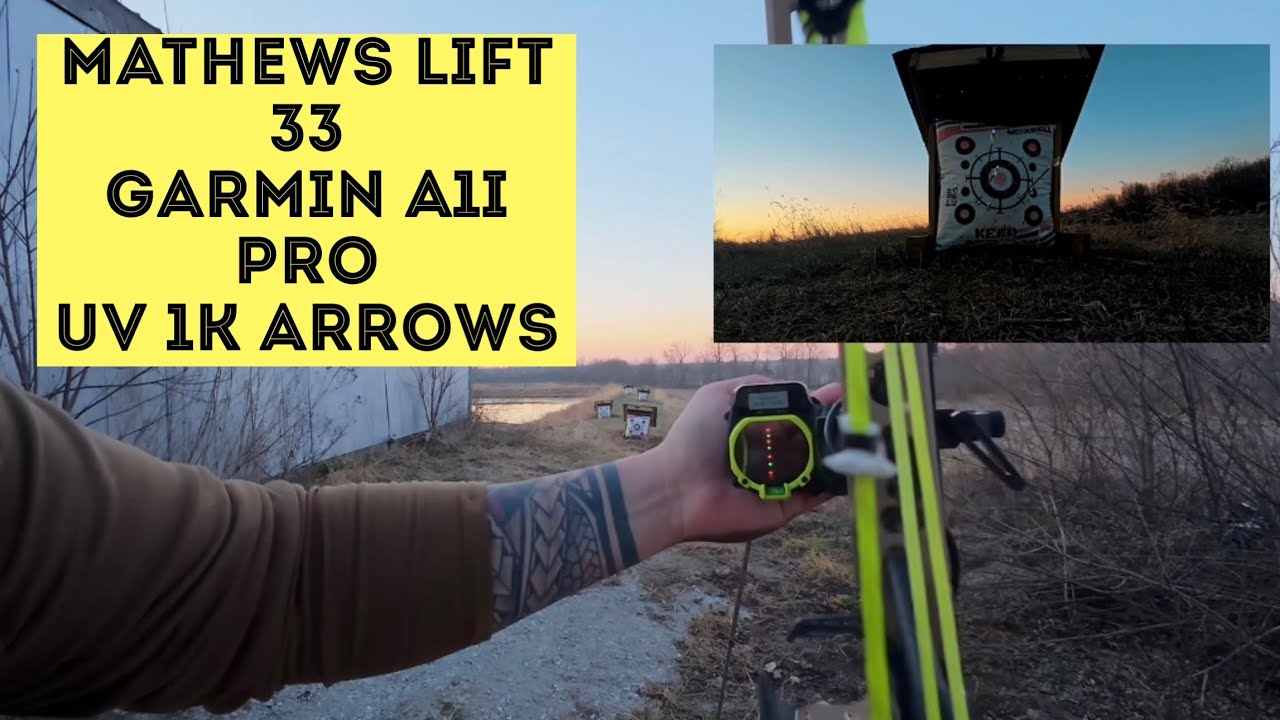 Mathews lift 33, garmin A1i pro, UV 1K arrows - YouTube