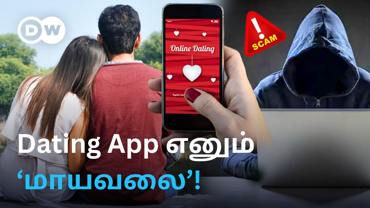 Dating App Scam: இளம் பெண்களை பயன்படுத்தி ஆண்களிடம் விநோத மோசடி - ஆசை ...