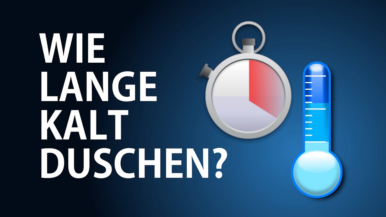 Wie Lange Sollte Man Kalt Duschen Kalt Duschen Für Die Gesundheit