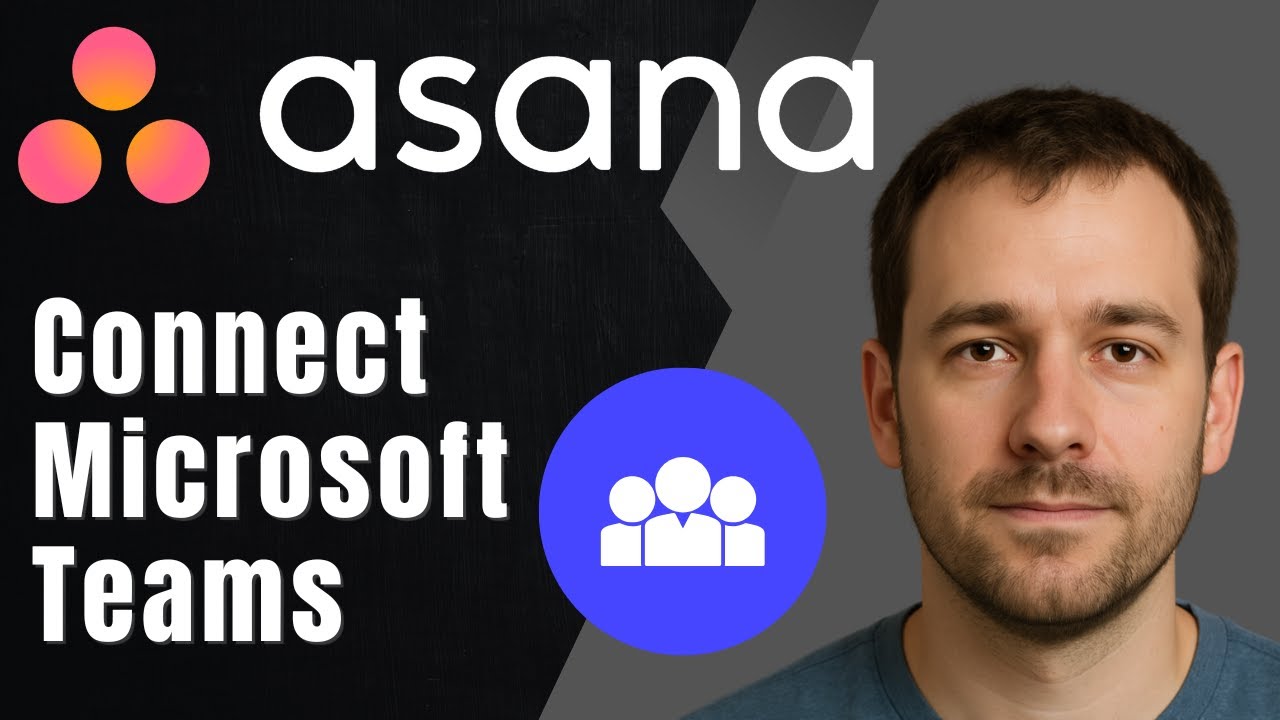 Asana: How to Connect Microsoft Teams to Asana (2025 Integration ...