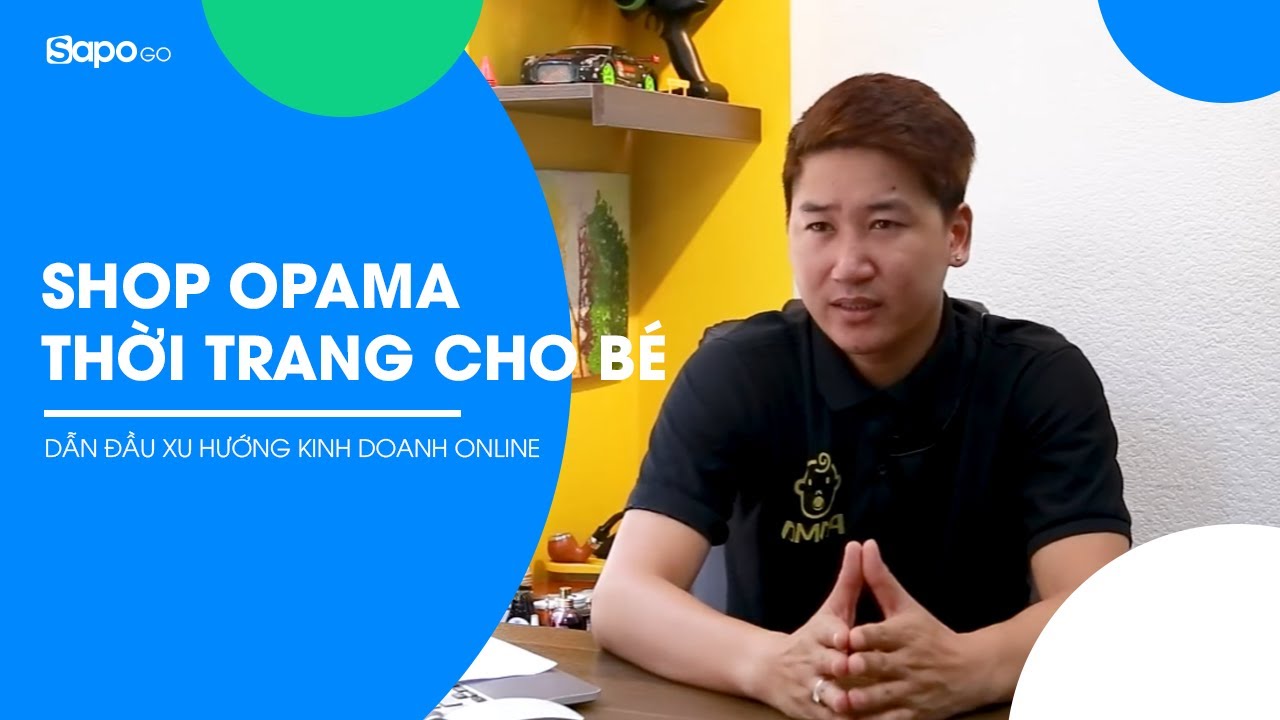 Đánh giá phần mềm Sapo GO của chủ shop OPAMA Thời Trang Cho Bé - YouTube