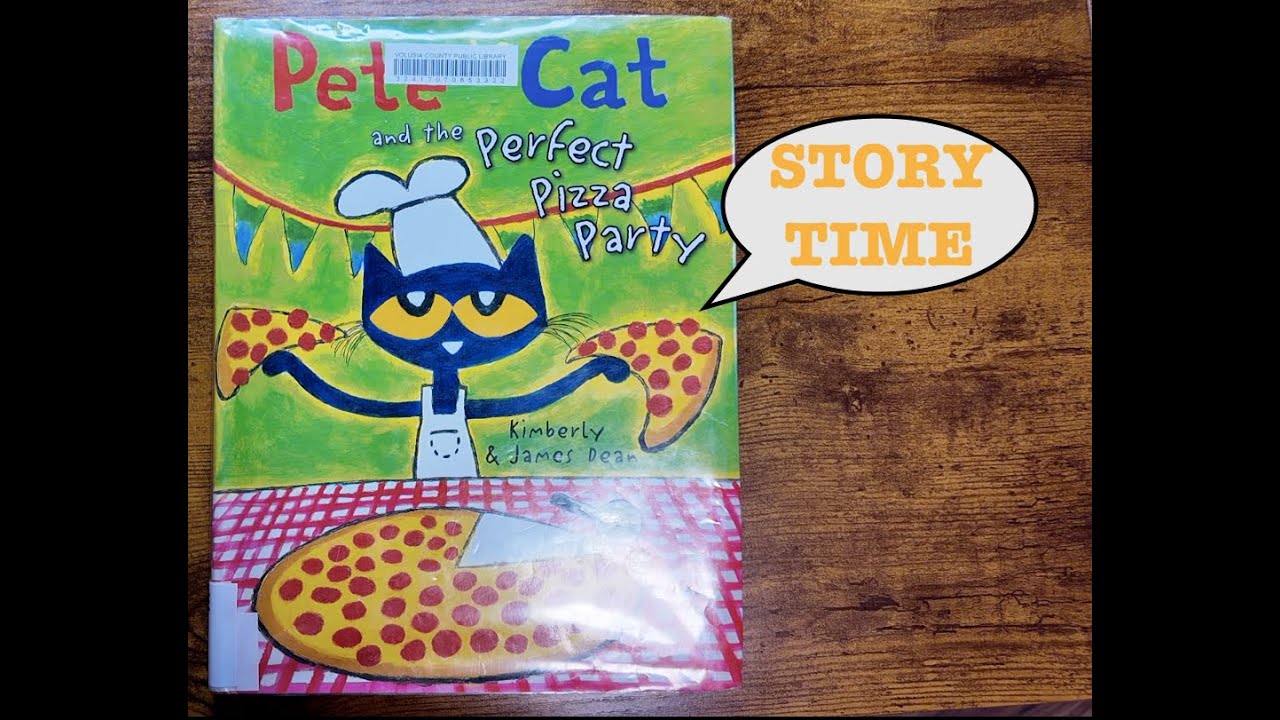 STORY TIME: Pete The Cat And The Perfect Pizza Party - YouTube
