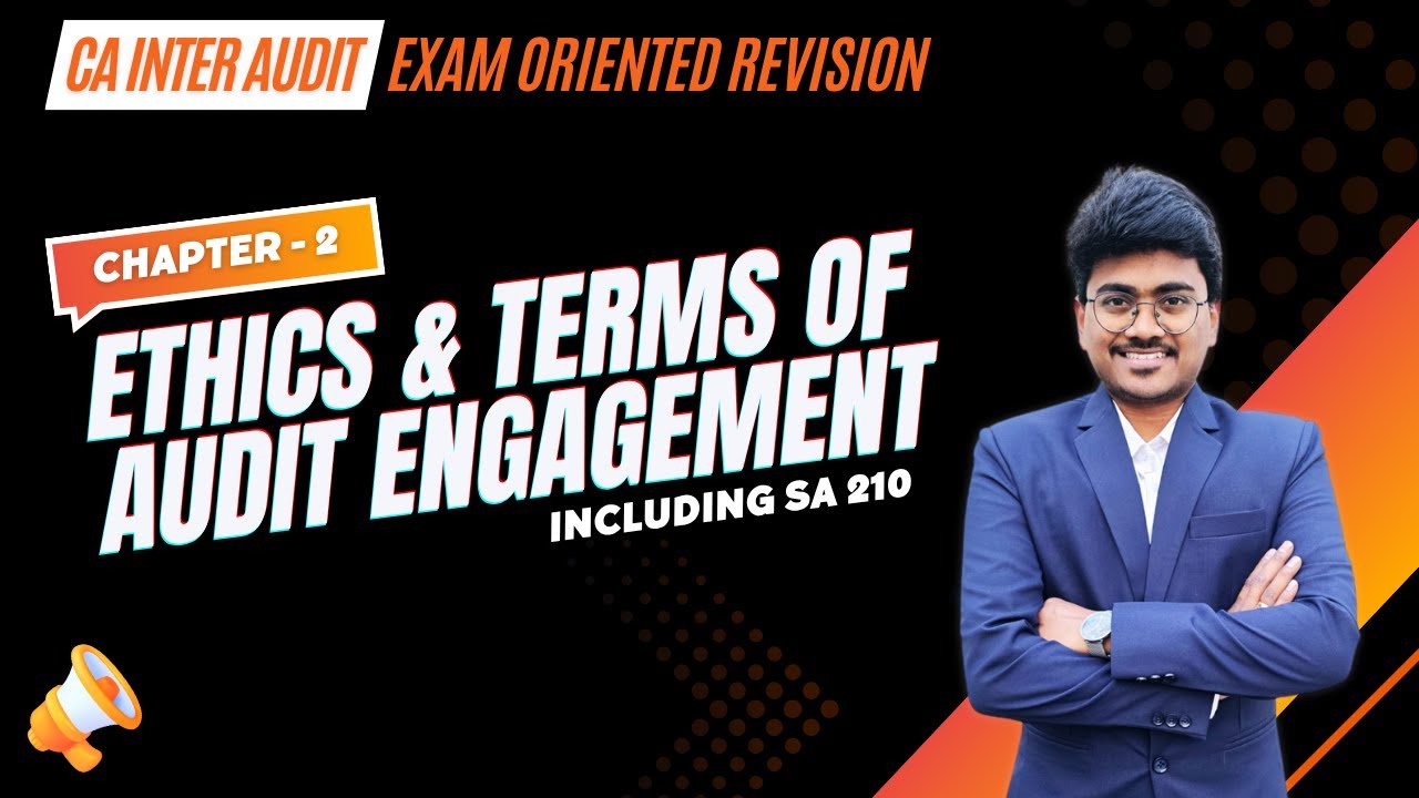 CA Inter Audit Chapter 2 Exam Oriented Revision (Ethics & Terms of ...