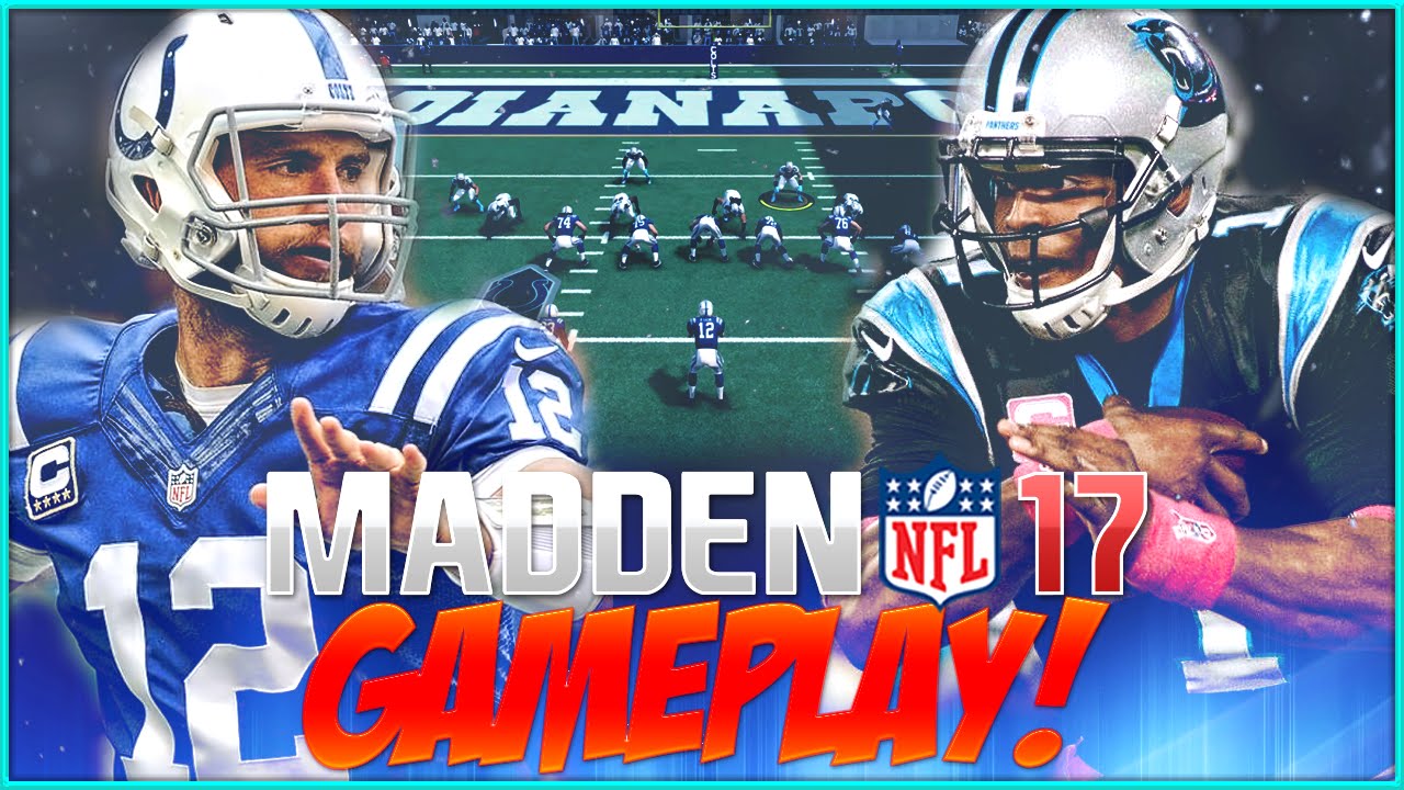 Madden NFL 17 Gameplay! FULL GAME! Cam Newton vs Andrew Luck!!! - YouTube