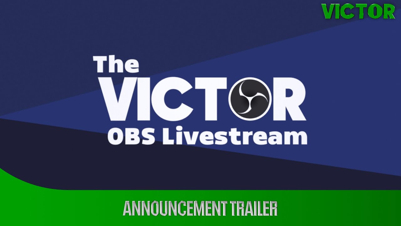 The Victor OBS Livestream | Announcement Trailer | VICTOR - YouTube