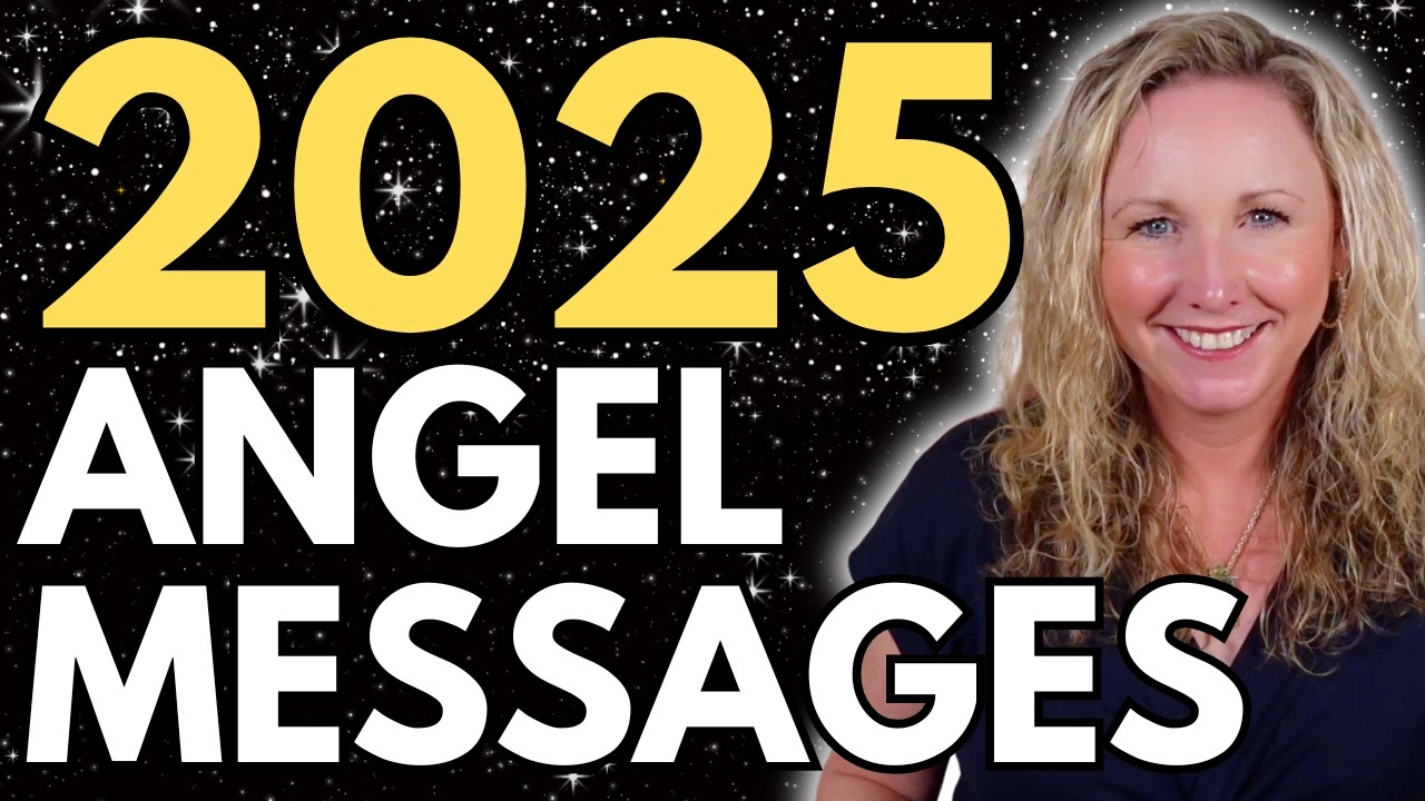 Your 2025 Angel Messages + Month by Month Energy Update - YouTube