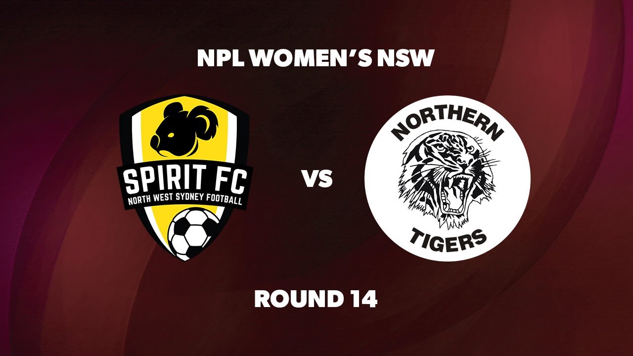 NPL Women's NSW Round 14: NWS Spirit FC v Northern Tigers FC - YouTube