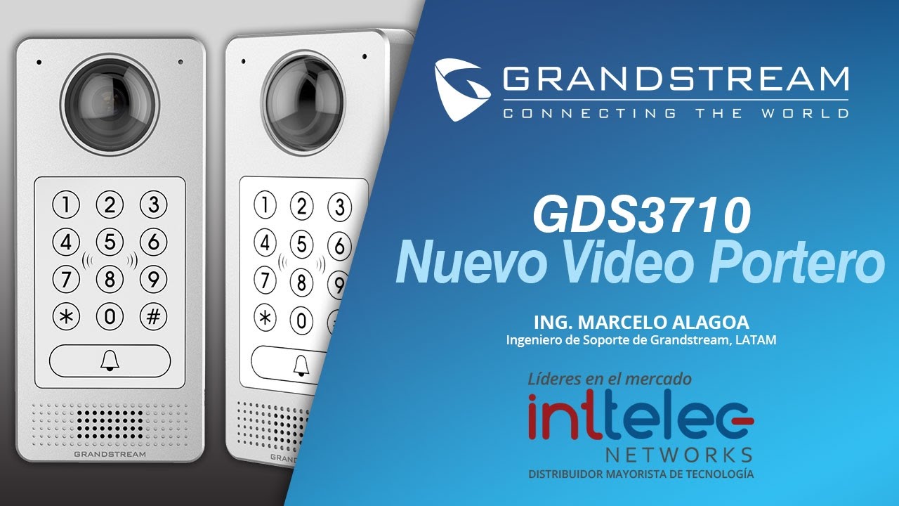 Webinar "Grandstream Nuevo Video Portero GDS3710" - YouTube