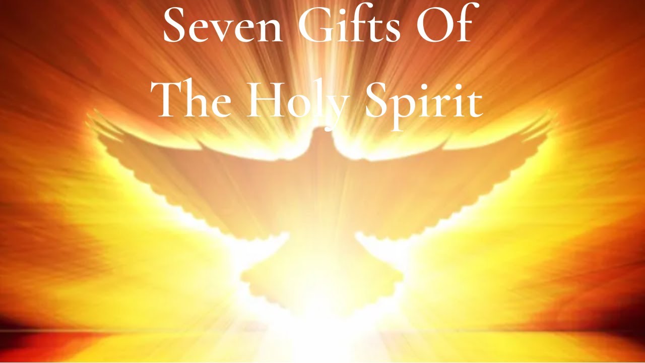 Seven Gifts Of The Holy Spirit Explained YouTube seven-gifts-of-the-holy-spirit-explained-youtube