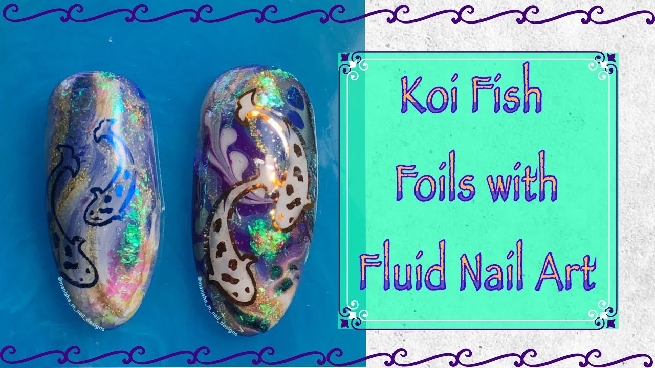 Koi Fish with Fluid Nail Art || She Modern - YouTube