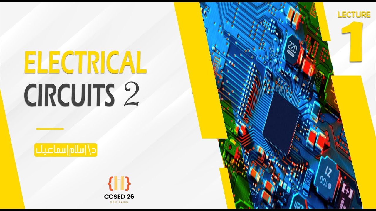 Circuits 2 - Lec 1 - YouTube