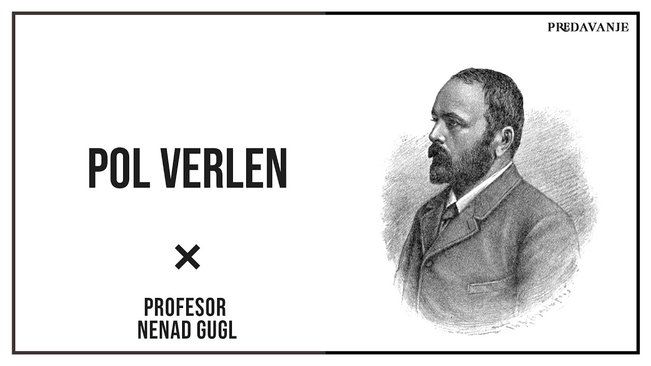 Pol Verlen, Mesecina | Profesor Nenad Gugl | AkademijaGugl - YouTube