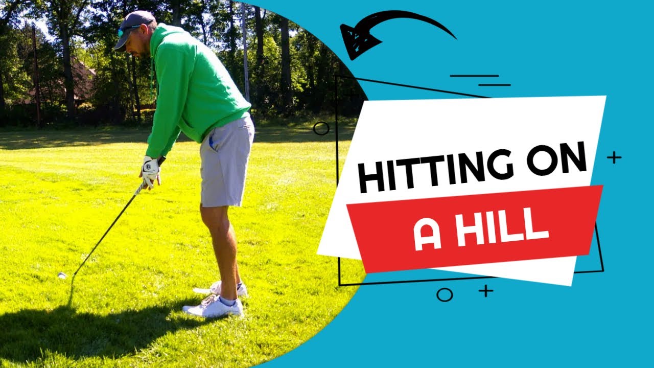 How to hit a golf ball on a hill | Understand how to hit a good golf ...