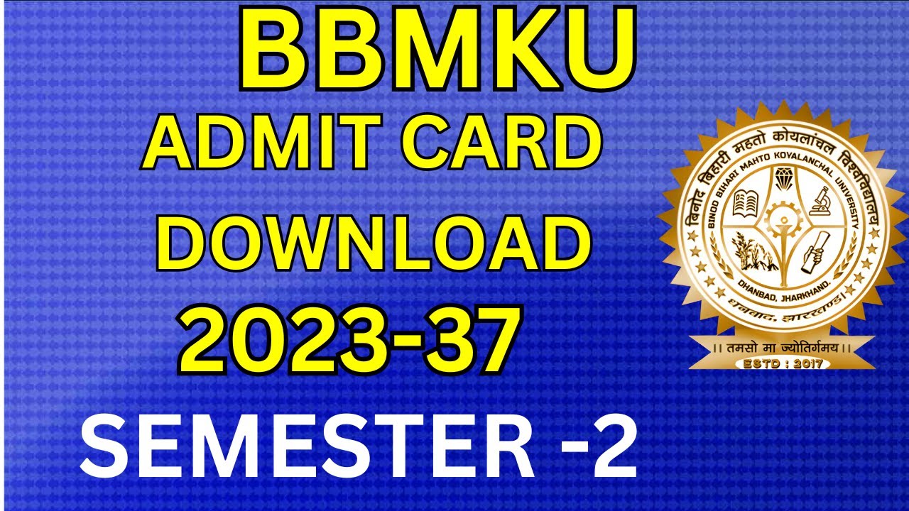 BBMKU Admit Card Download|| Semester 2 ( 2023-27)|| - YouTube