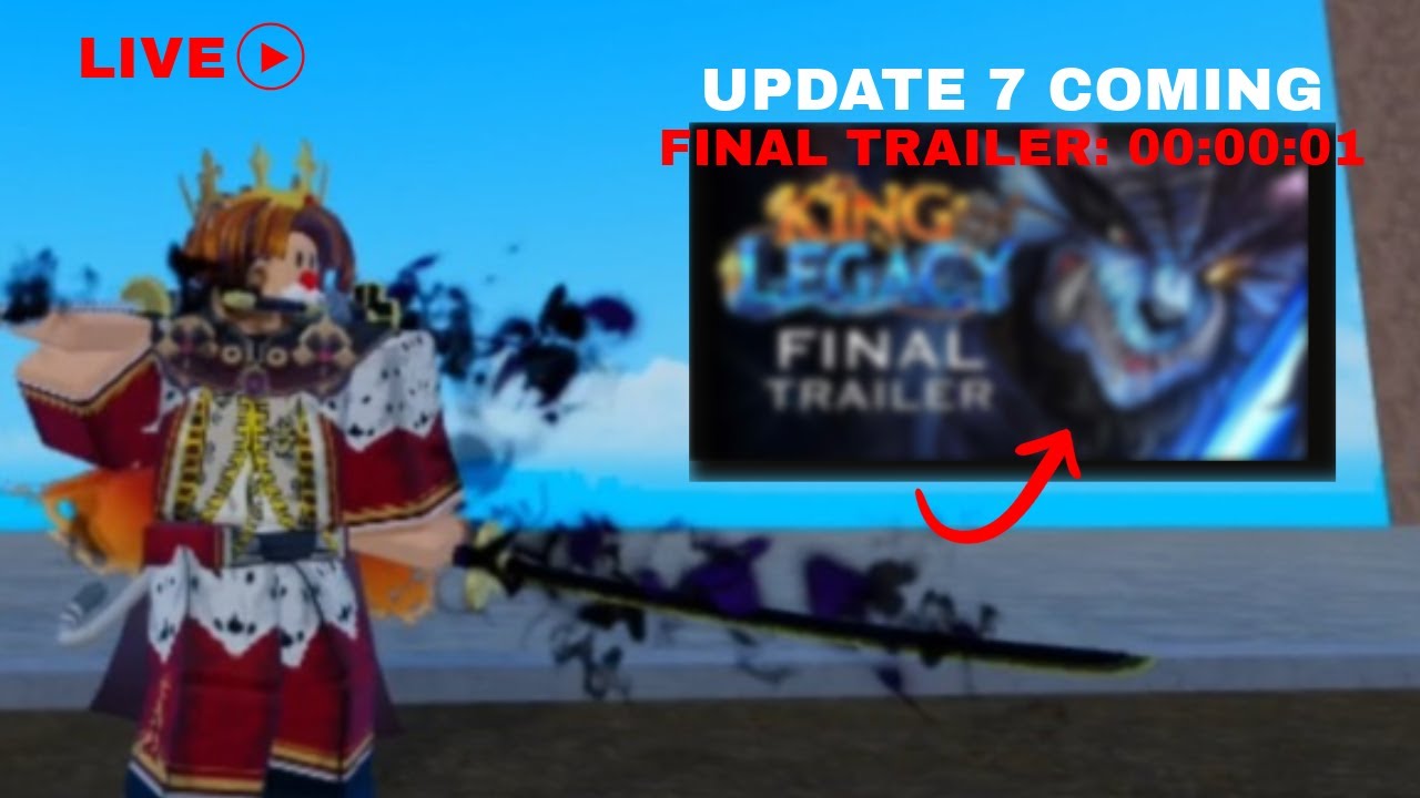 🔴 King Legacy UPDATE 7 (FINAL TRAILER) #roblox #kinglegacy - YouTube