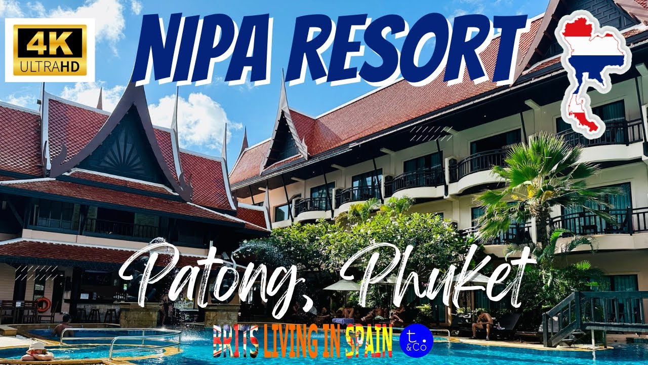 Nipa Resort Patong Phuket Hotel Review and Tour. Great place to stay in ...