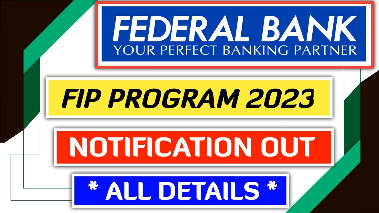 Federal Integrated Program 2023 Notification Out | Federal Bank ...