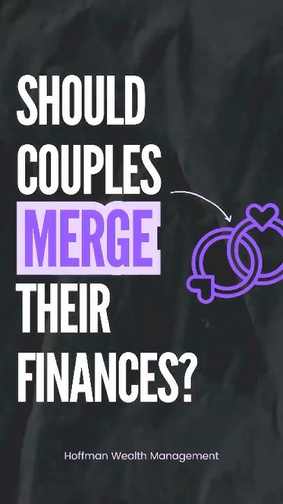 Should Couples Merge Their Finances?? - YouTube