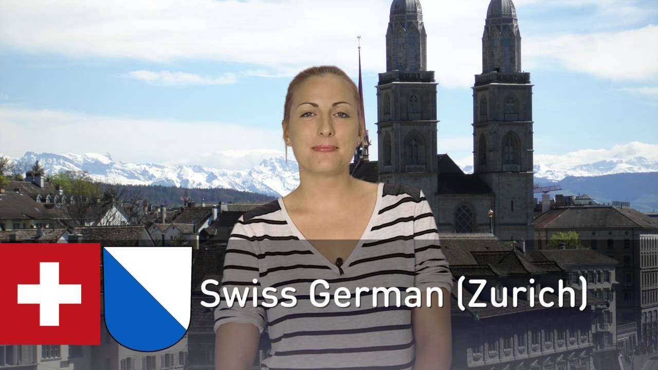 Part 2: English vs. German vs. Swiss German (Zurich) vs. Swiss German ...